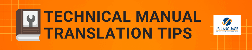 Technical Manual Translation Made Easy: Proven Tips